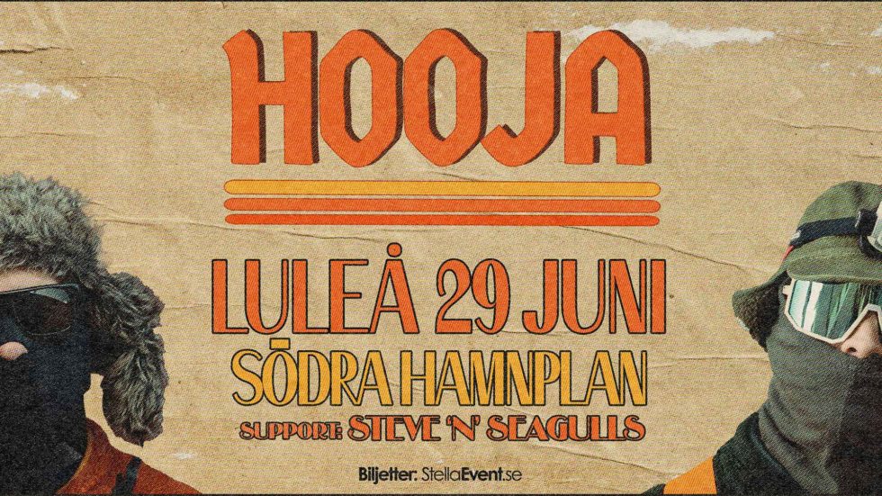 Biljetter till Hooja 2024 - 2025